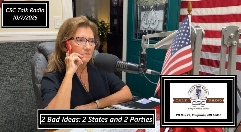 2 Bad Ideas: 2 States and 2 Parties - CSC Talk Radio