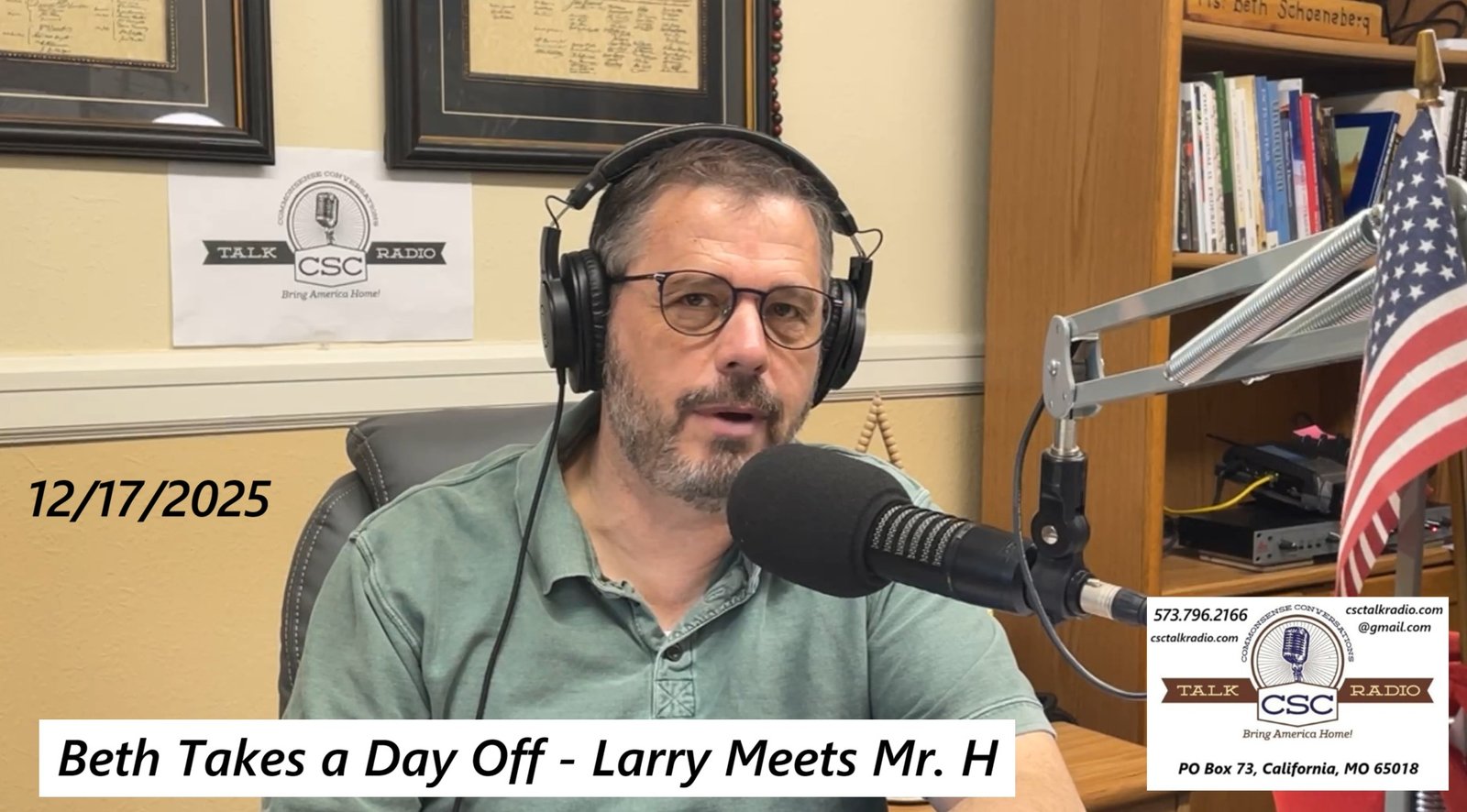 Beth Takes a Day Off - Larry Meets Mr. H - CSC Talk Radio