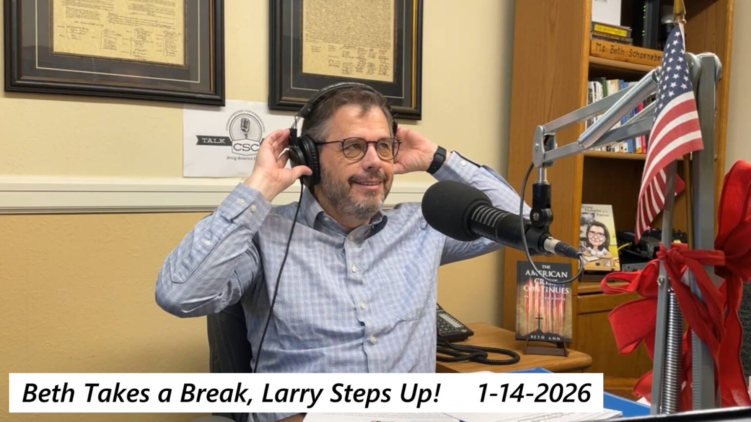 Beth Takes a Break, Larry Steps Up! - CSC Talk Radio